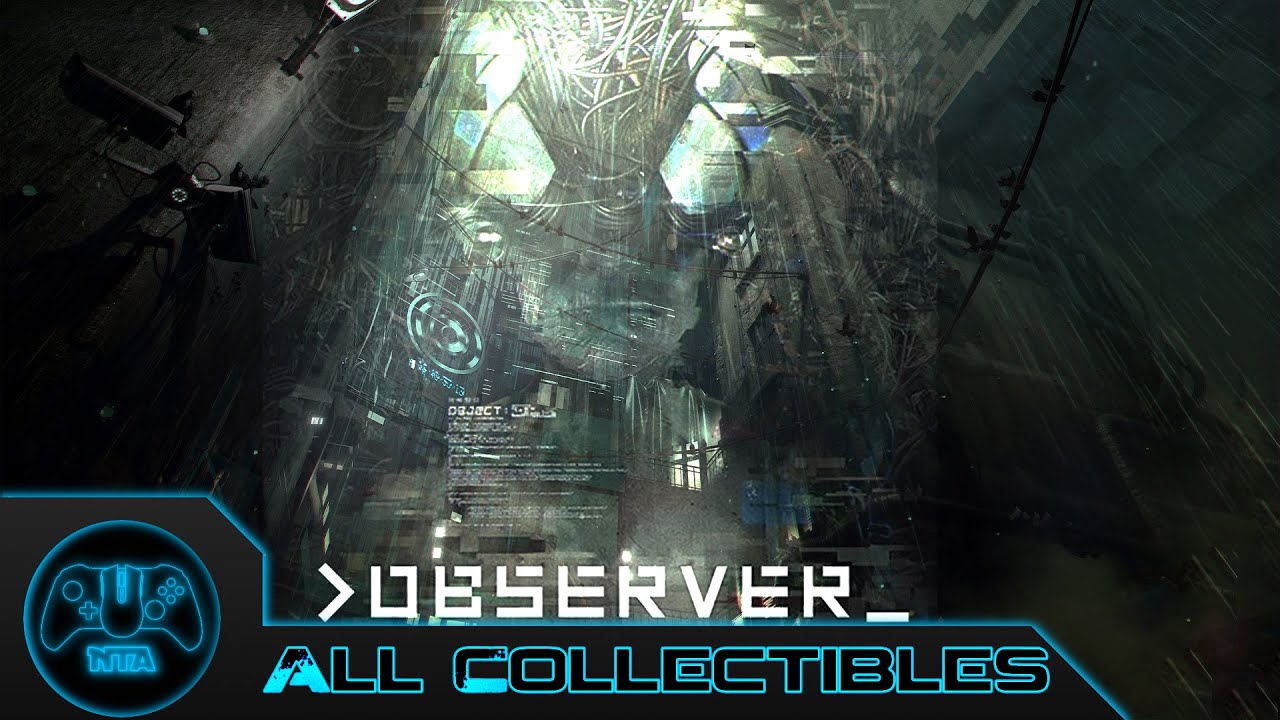 Observer [PC] - All Collectibles (RC Cars, Patient Cards, Patient ...