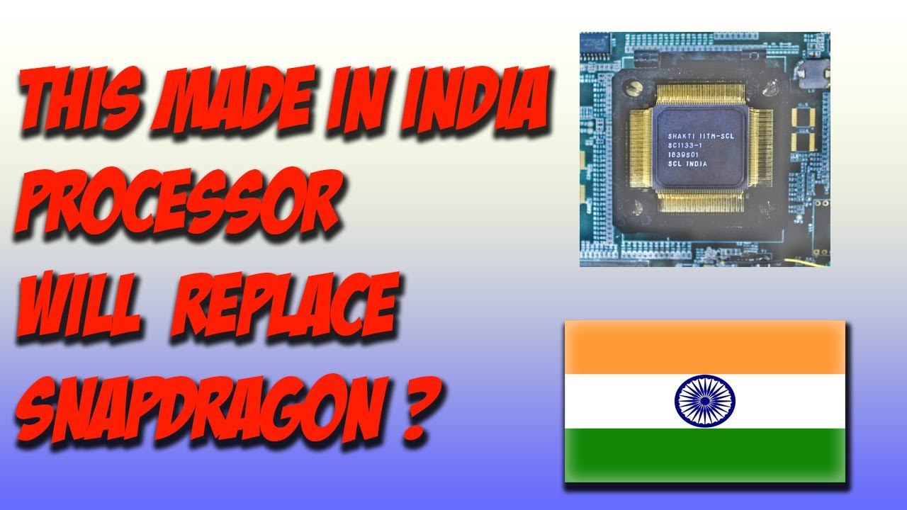 This Indian Processor will replace Intel, ARM, Snapdragon | Shakti ...