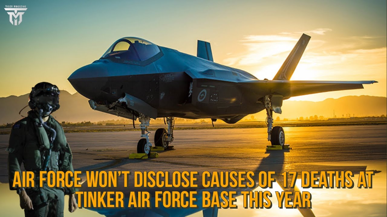 Air Force Won't Disclose Causes of 17 Deaths at Tinker Air Force Base ...