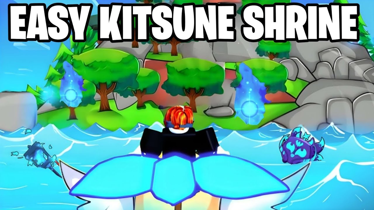 BEST METHOD TO SPAWN KITSUNE SHRINE FAST AND EASILY UNDER 10 MINUTES ...