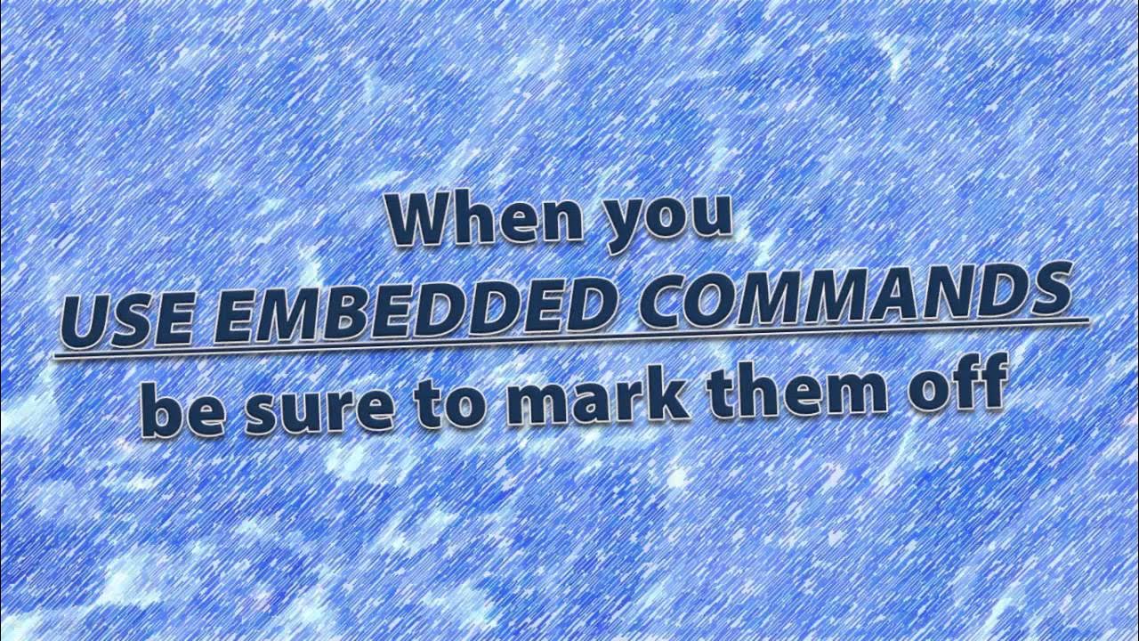 How To Effectively Use Embedded Commands - YouTube