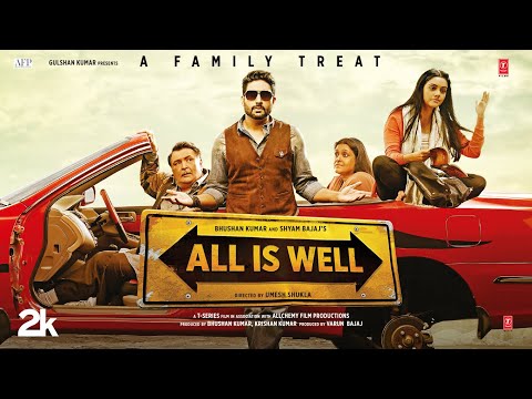 ALL IS WELL (Full Movie): Abhishek A Bachchan | Asin | Rishi Kapoor | Supriya | Umesh S | Bhushan K