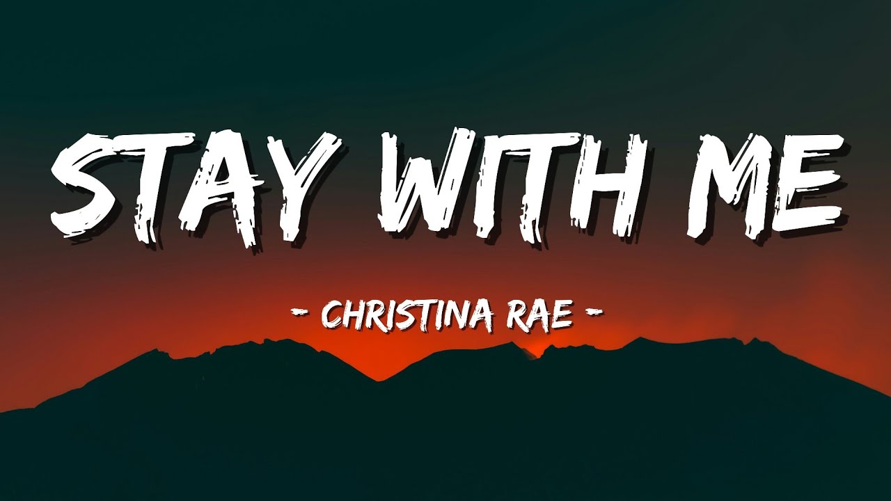 Christina Rae - Stay With Me - YouTube