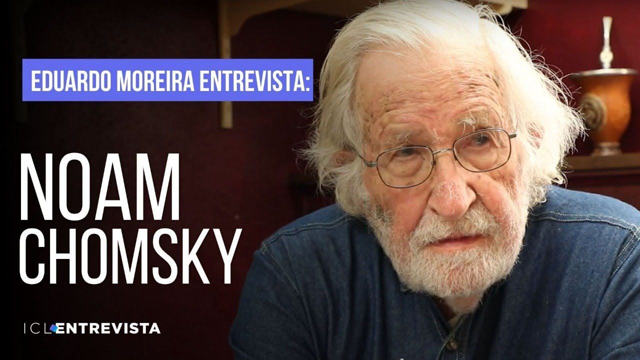 ICL ENTREVISTA: NOAM CHOMSKY - 20/FEVEREIRO 19H - YouTube
