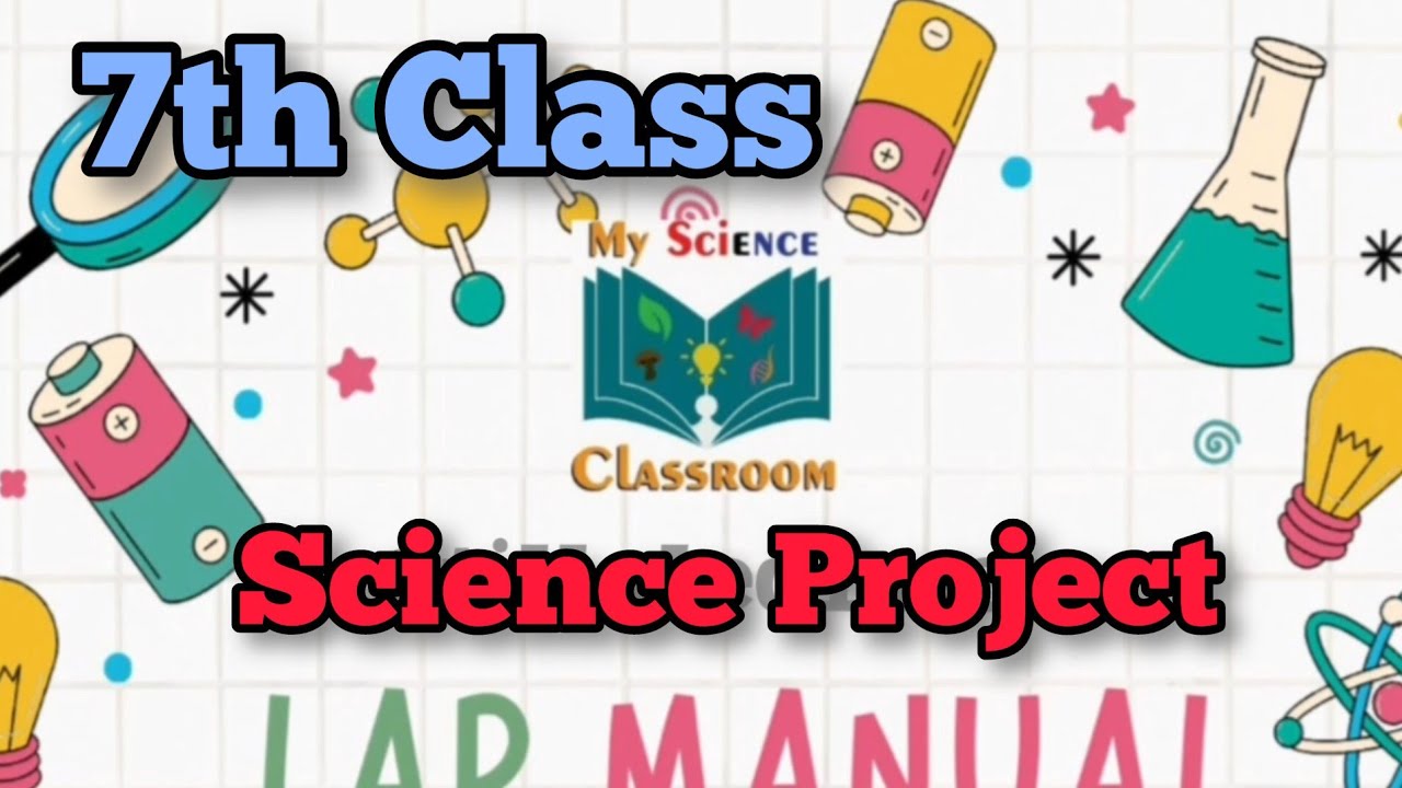 7th FA-3 SCIENCE PROJECT Work | 7th FA-3 Science Project 2023-2024 #fa3 ...