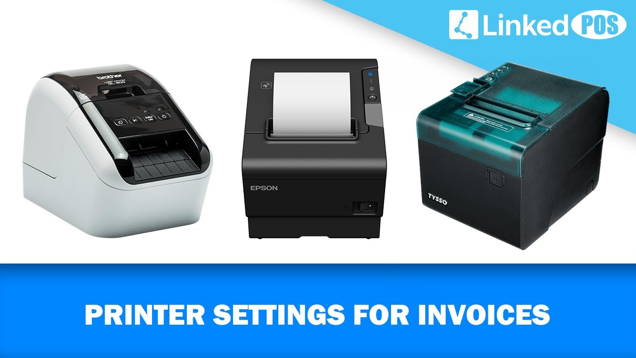 Printer Setup for Invoice and Sale Receipts | LinkedPOS - YouTube