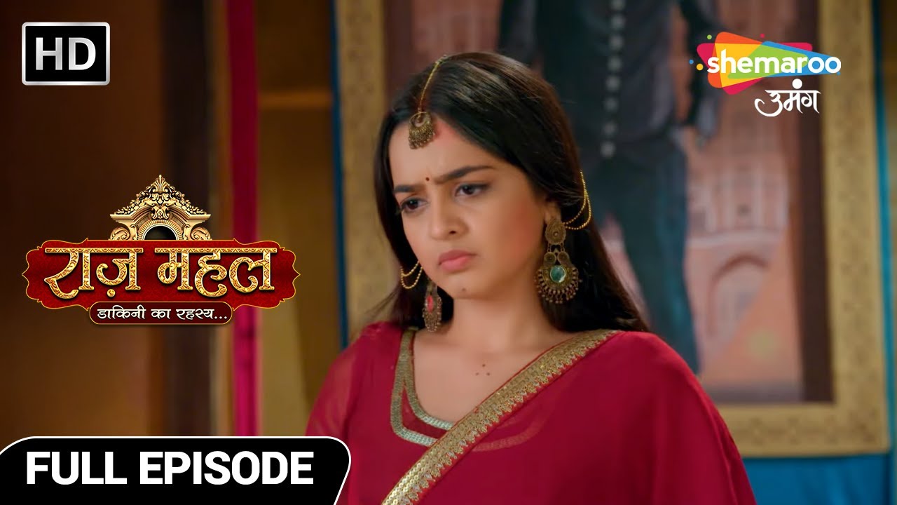 Raazz Mahal | Fantasy Show | Full Ep | सुनैना अधिराज के तरफ आकर्षित ...