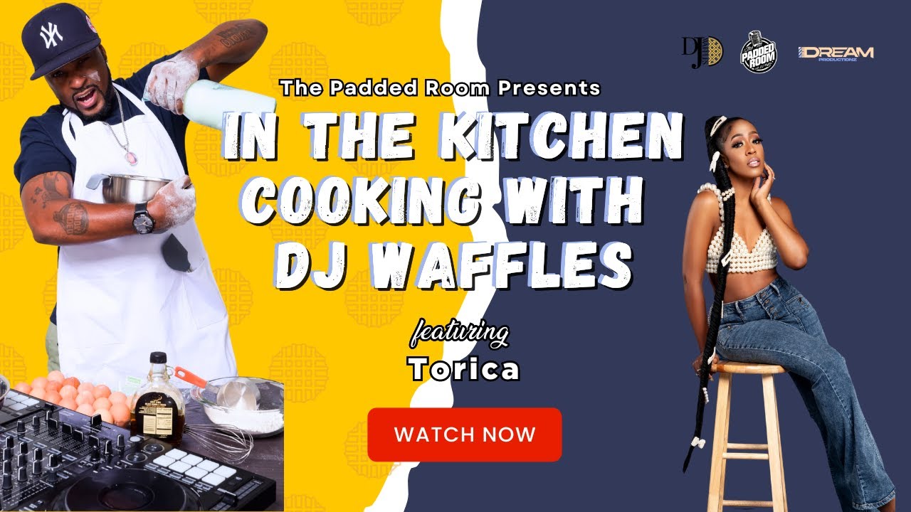Grammy Nominated Singer Torica In the Kitchen Cooking with DJ Waffles # ...