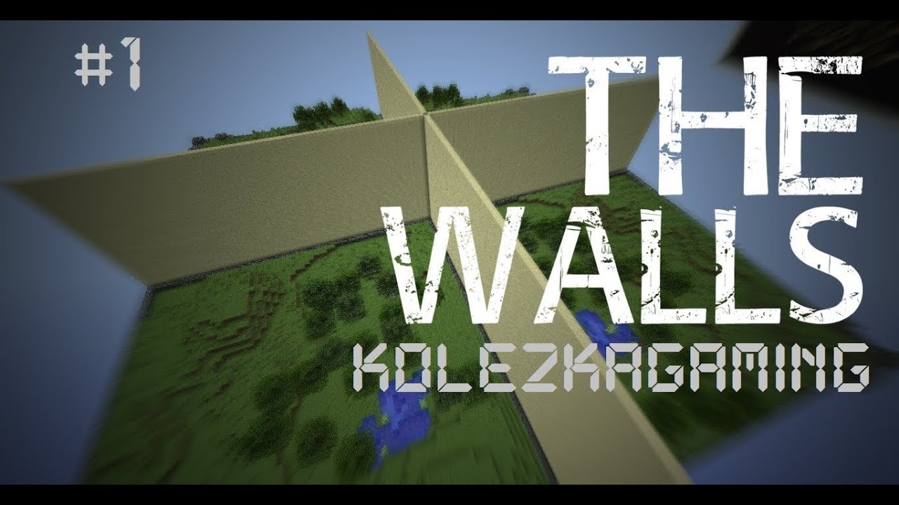 Minecraft The Wals #1 - Dlaczego ja to wylałem !? w/Kolezka - YouTube