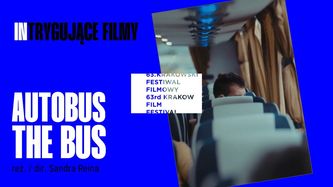 Autobus / The Bus reż. Sandra Reina - Trailer - YouTube