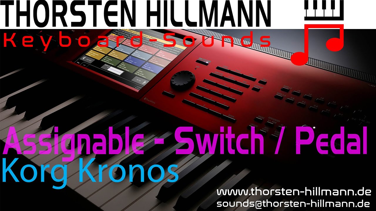 Einsteiger Tutorial Korg Kronos Assignable Switch und Pedal - YouTube