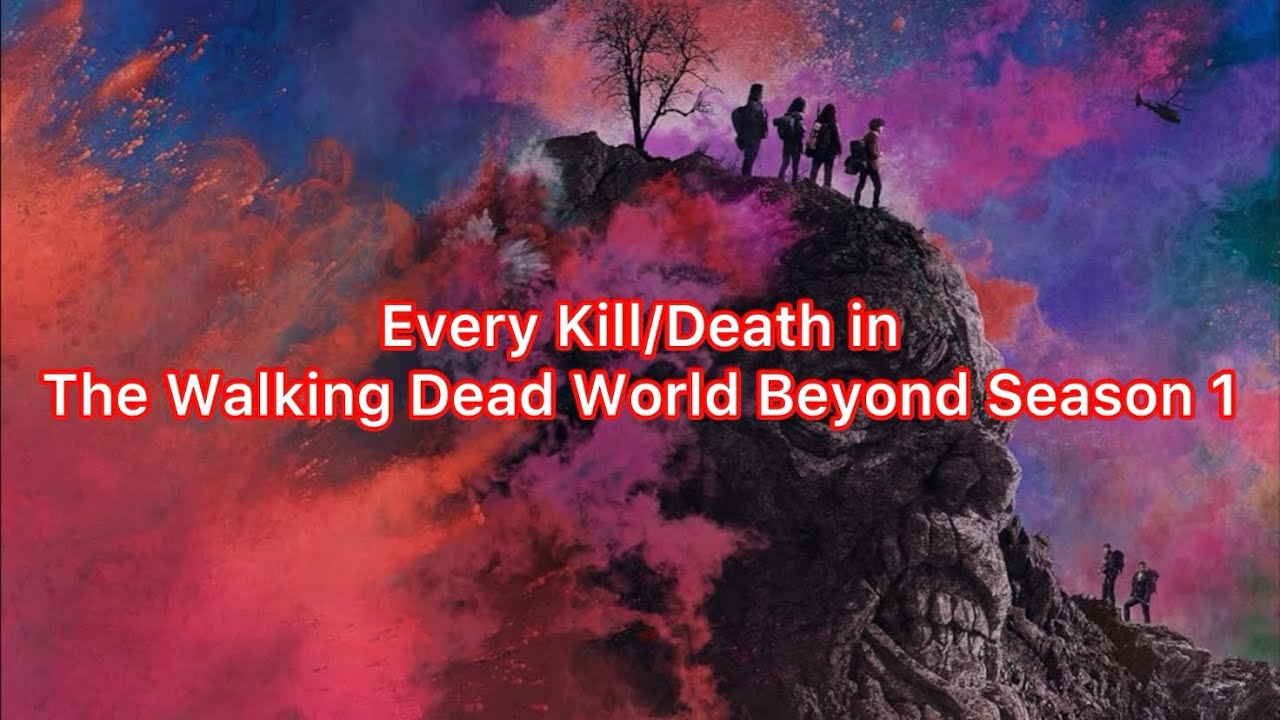 Every Kill/Death in The Walking Dead: World Beyond Season 1 (2020 ...