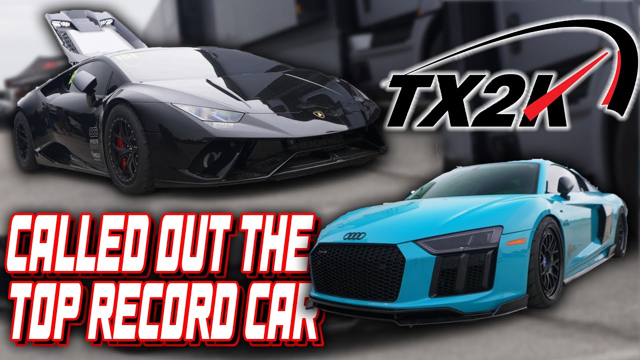 The Last TX2K We Called Out The Top Record R8 in The Steets! - YouTube