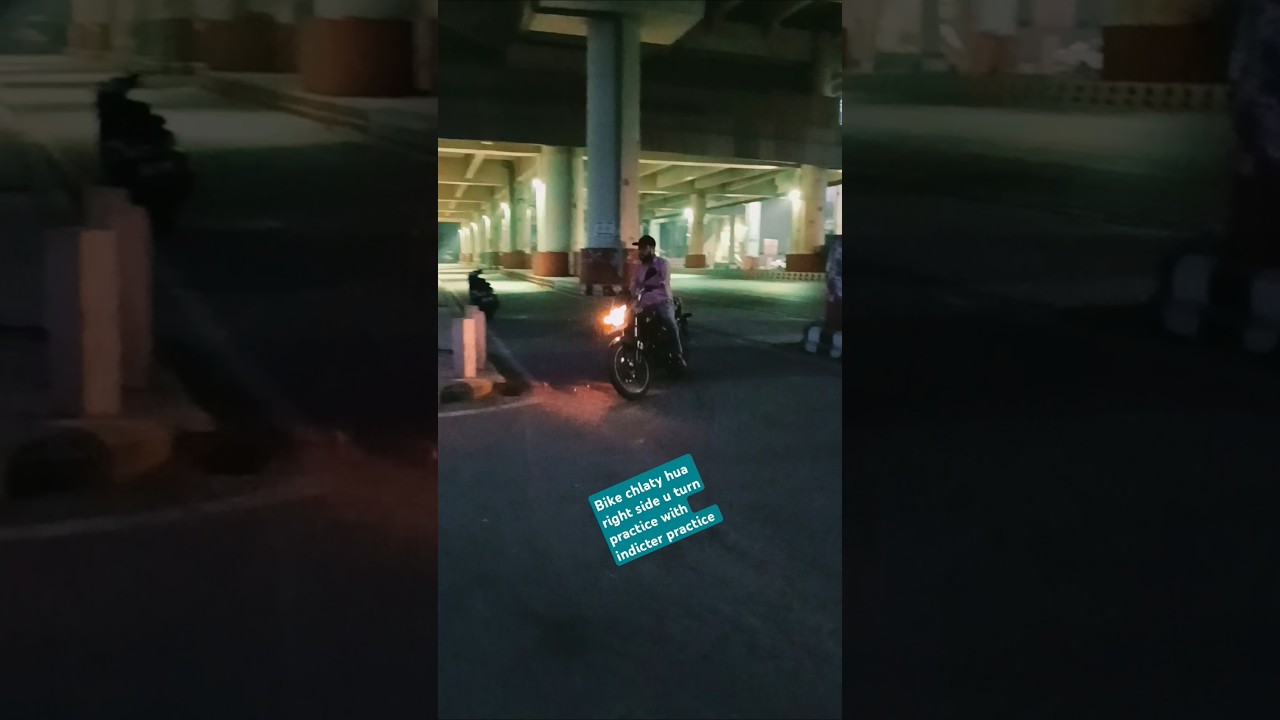 Bike 🏍️ chalty hua right side u turn practice with indicter practice. # ...