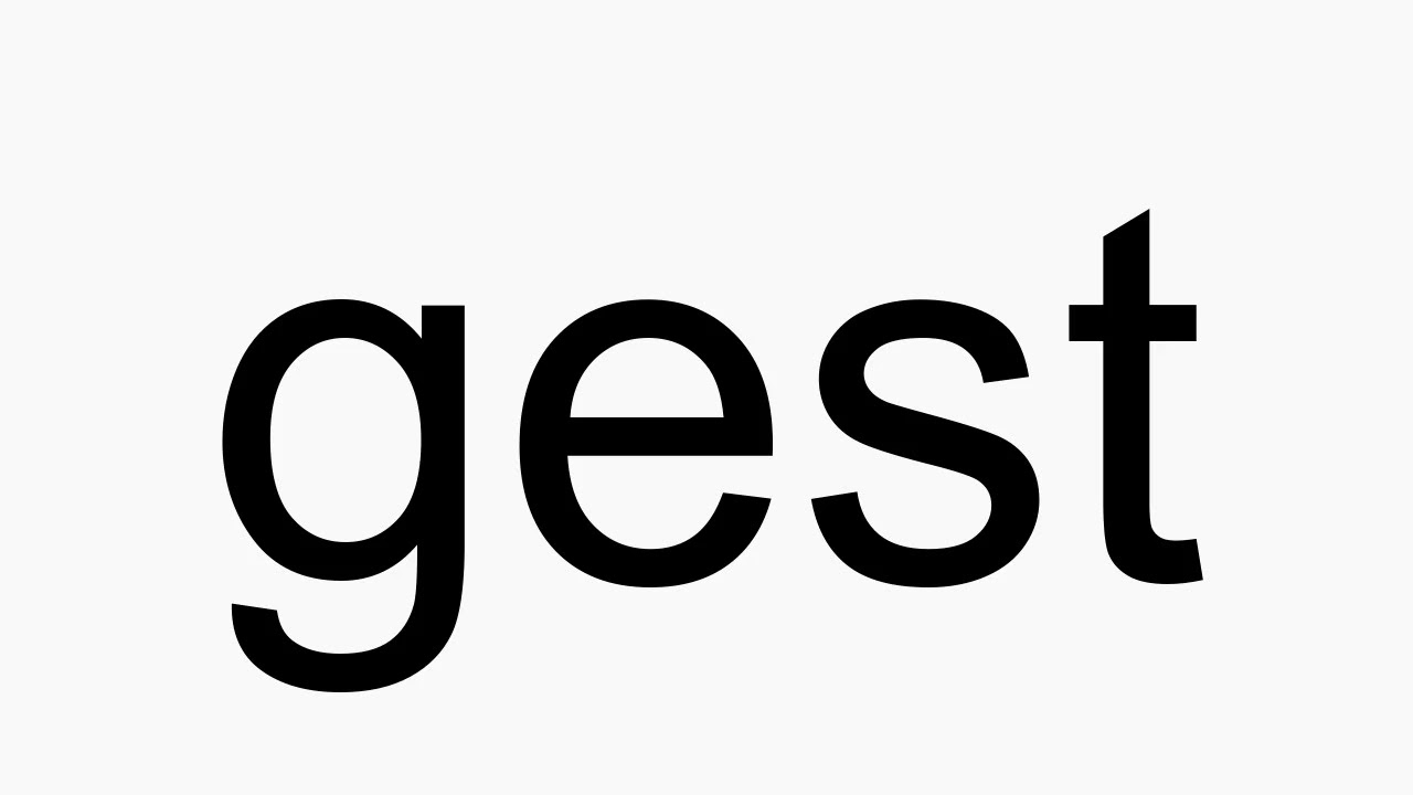 How to pronounce gest - YouTube