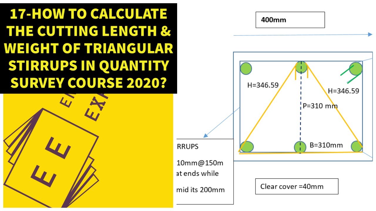 17 HOW TO CALCULATE CUTTING LENGTH & WEIGHT OF TRIANGULAR STIRRUPS IN ...