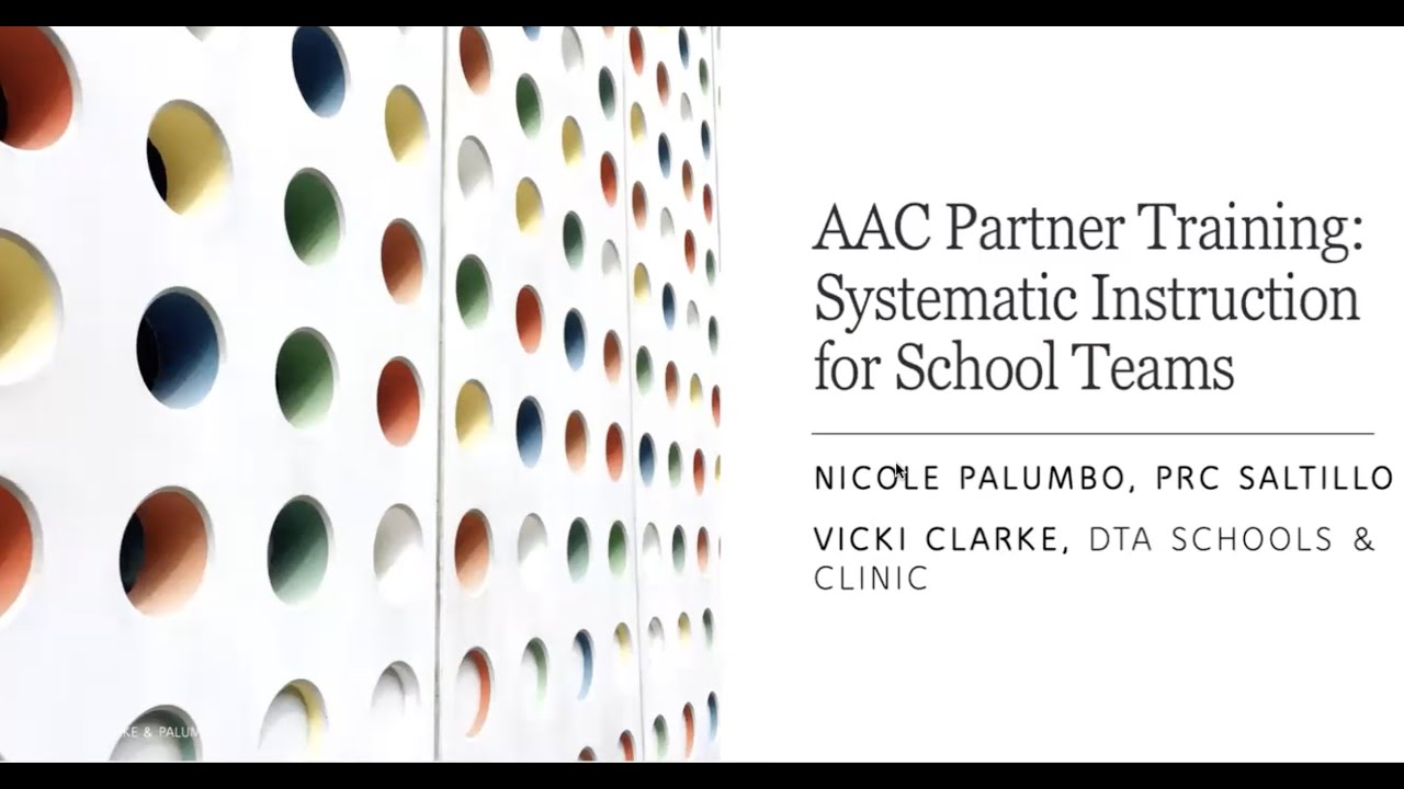 AAC Partner Training: Systematic Instruction for School Teams - YouTube