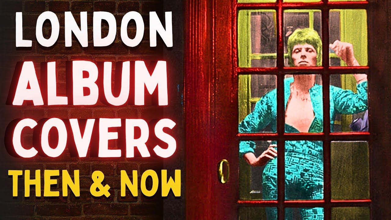 London's Most Iconic Album Covers: Then & Now - YouTube
