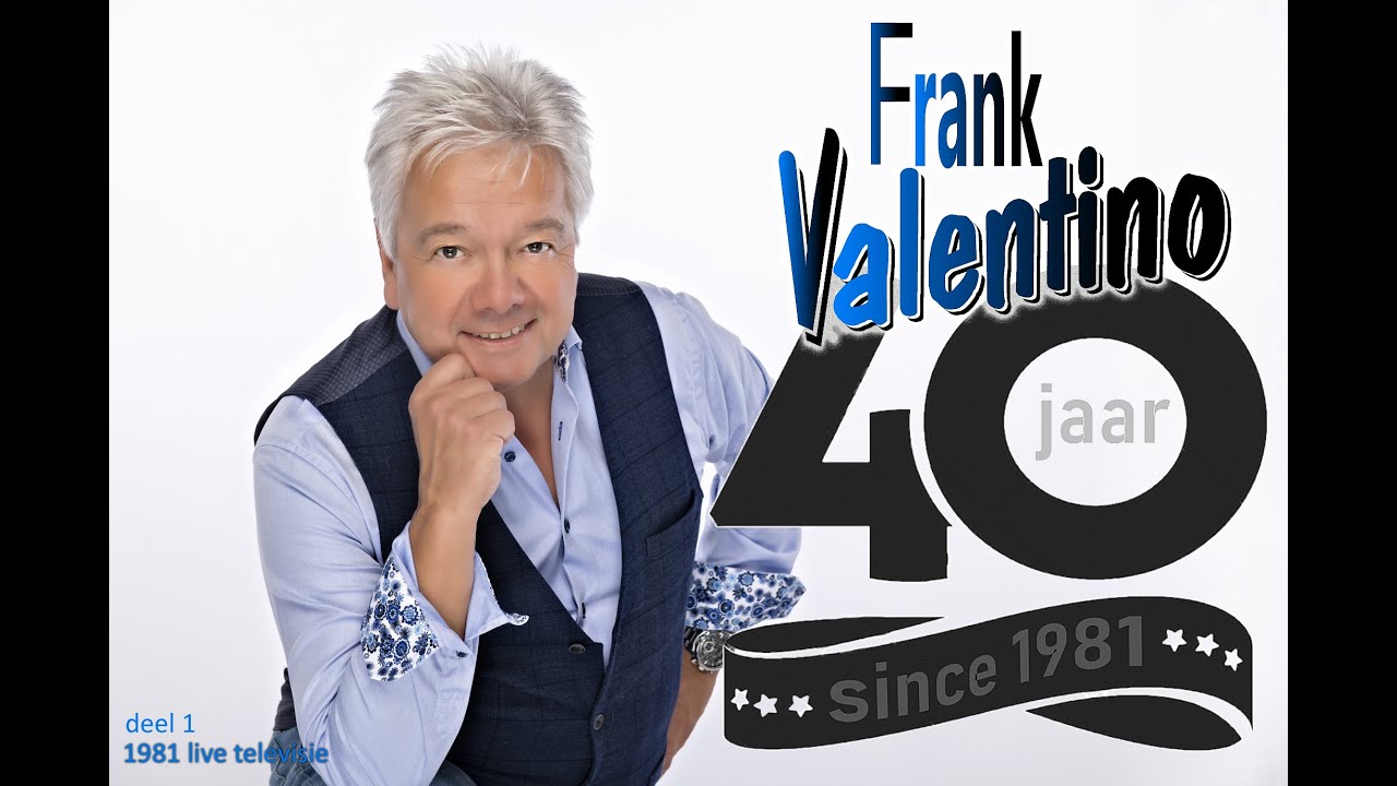 40 jaar Frank Valentino - deel 1 - 1983 live televisie - YouTube