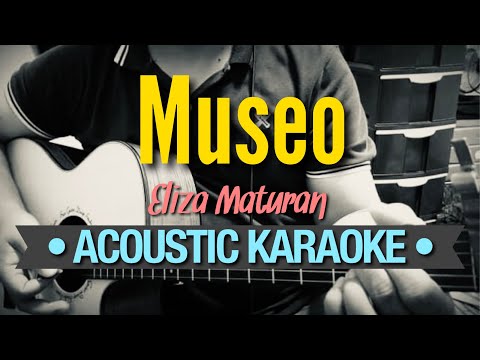 Museo - Eliza Maturan (Acoustic Karaoke by Jamming Sessions)