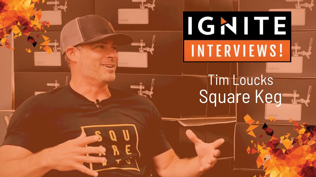 Ignite Interviews with Tim Loucks of SquareKeg (Episode 14) - YouTube