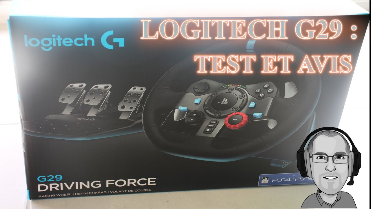 Test Logitech G29, le volant ultime ? L'unboxing et le test sur Forza ...