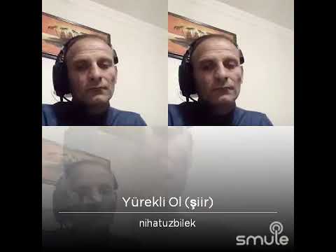 YÜREKLİ OL