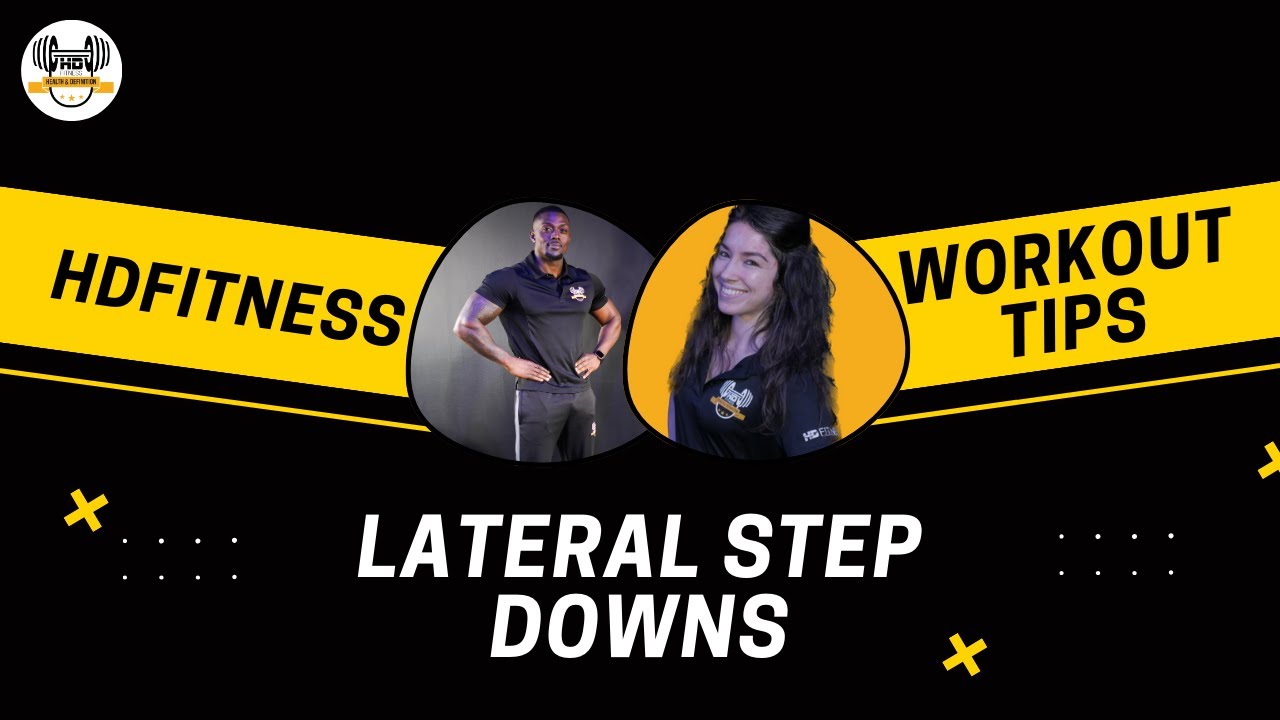 Lateral Step Downs | HDFITNESS | Fitness Tips 2024 | Exercise Techniques | Body Building ...