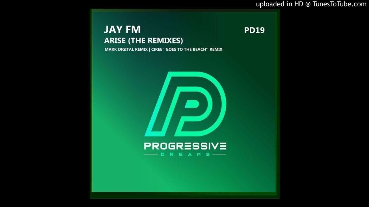 Jay FM - Arise (Mark Digital Remix) - YouTube