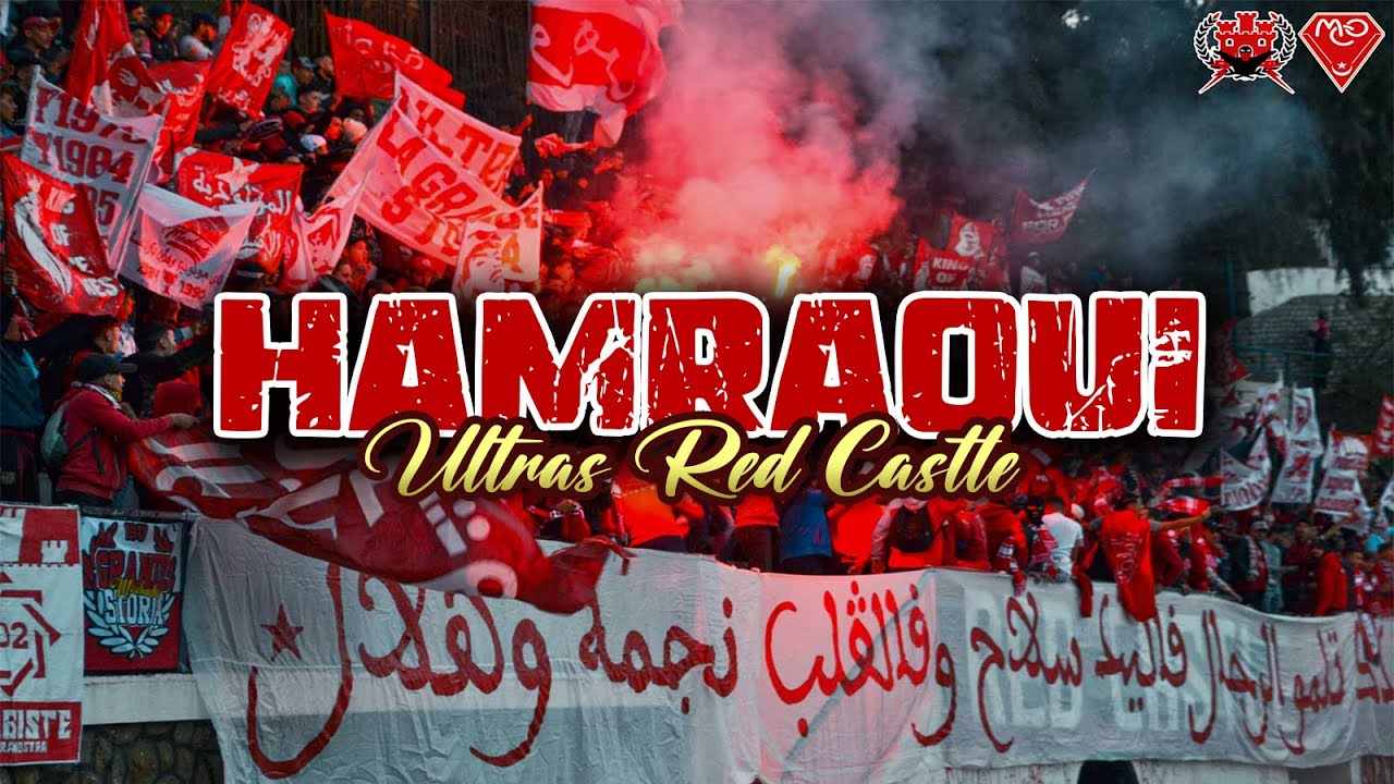 Ultras Red Castle ''HAMRAOUI''♫ - YouTube
