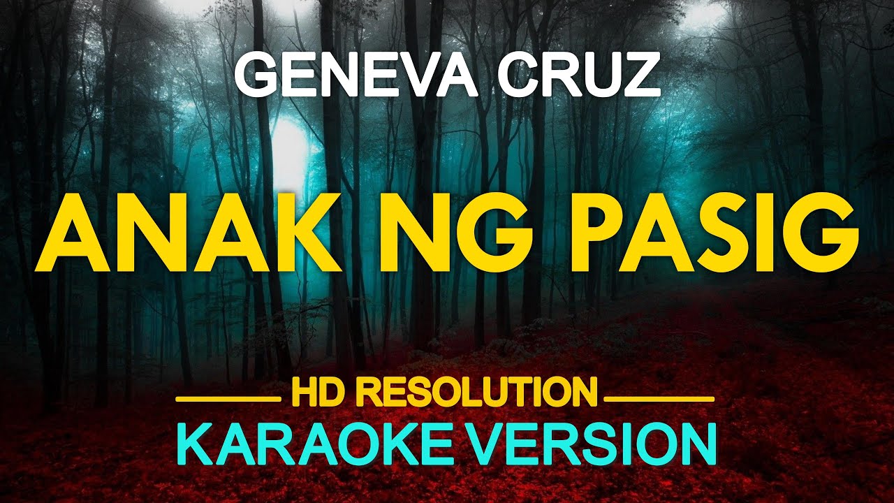 ANAK NG PASIG - Geneva Cruz (KARAOKE Version) - YouTube