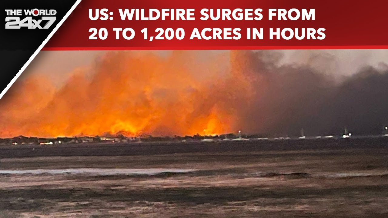 US Wildfire News | US: Wildfire Surges From 20 To 1,200 Acres In Hours ...