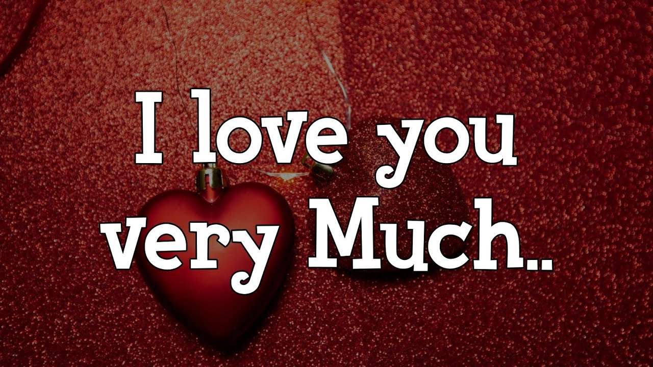 I Love You Very Much.. ️ - Love Messages For Someone Special # ...