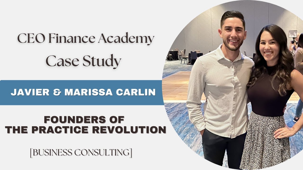CEO Finance Academy Testimonial with Javier Carlin and Marissa Case ...