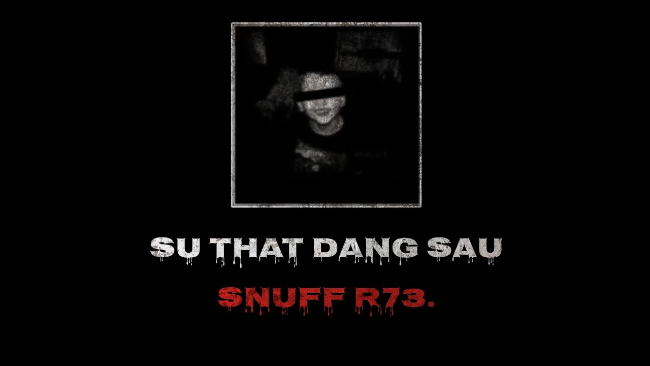 Snuff r73 là gì? - YouTube