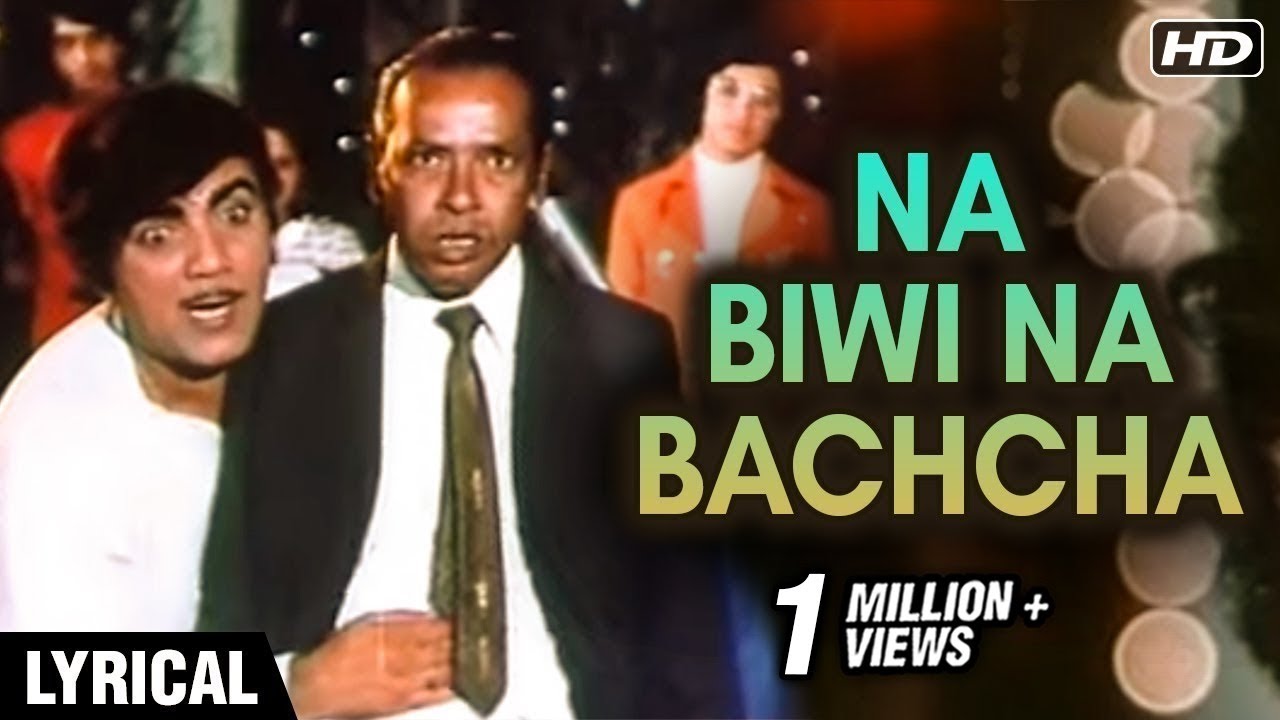 Na Biwi Na Bachcha - Video Song | Sabse Bada Rupaiyya | Mehmood ...