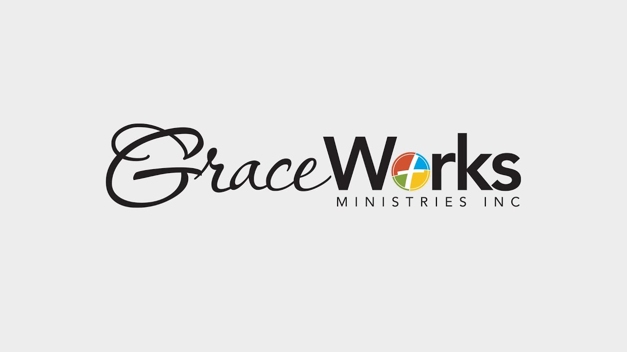 History of GraceWorks Ministries - YouTube