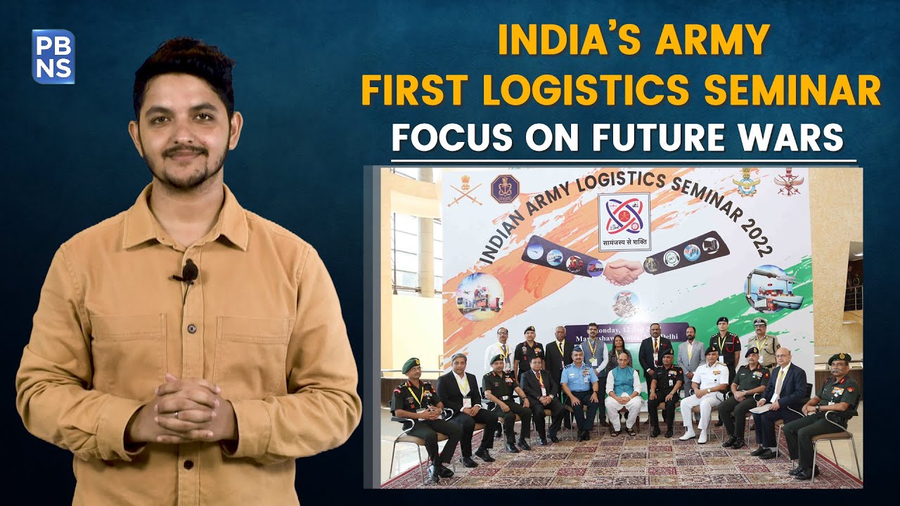 Indian Army’s first Logistics Seminar | Robust Policies for Future Wars ...