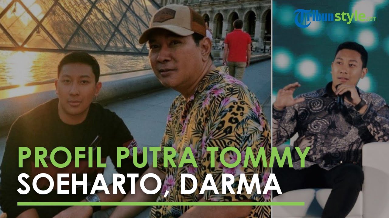 Intip Profil Darma Mangkuluhur, Putra Tommy Soeharto, Semakin Kaya Raya ...