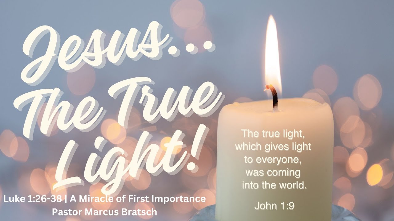 Luke 1:26-38 | A Miracle of First Importance | December 17, 2023 - YouTube