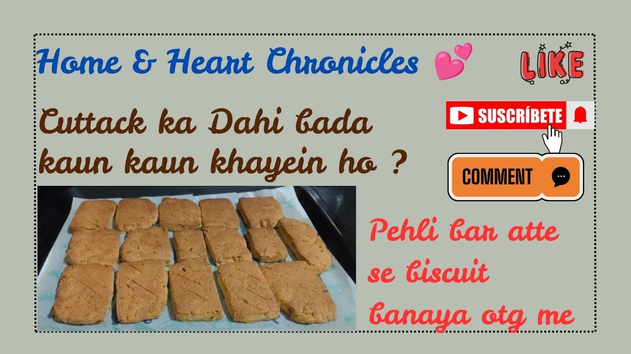 Pehli bar atte se biscuit 🍪 banaya || Cuttack ka Dahi bada kaun kaun ...