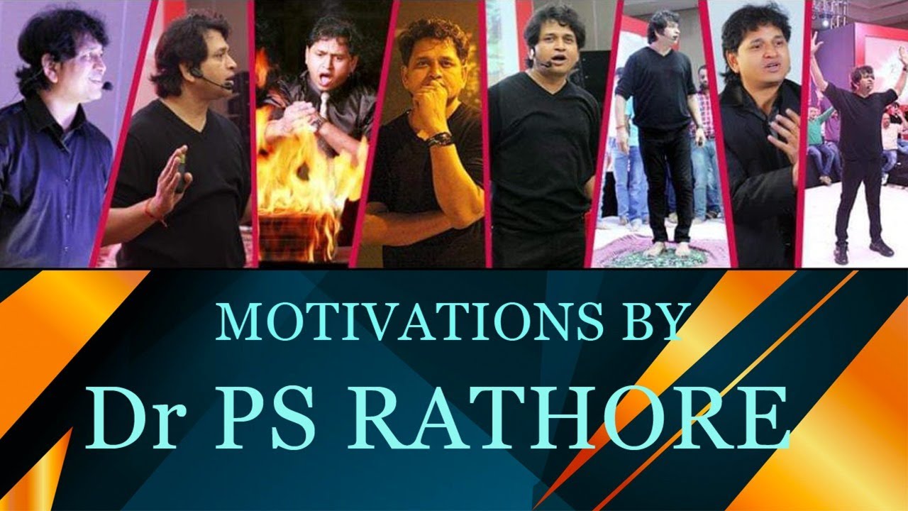 MOTIVATIONS BY DR. P.S. RATHORE SIR - YouTube