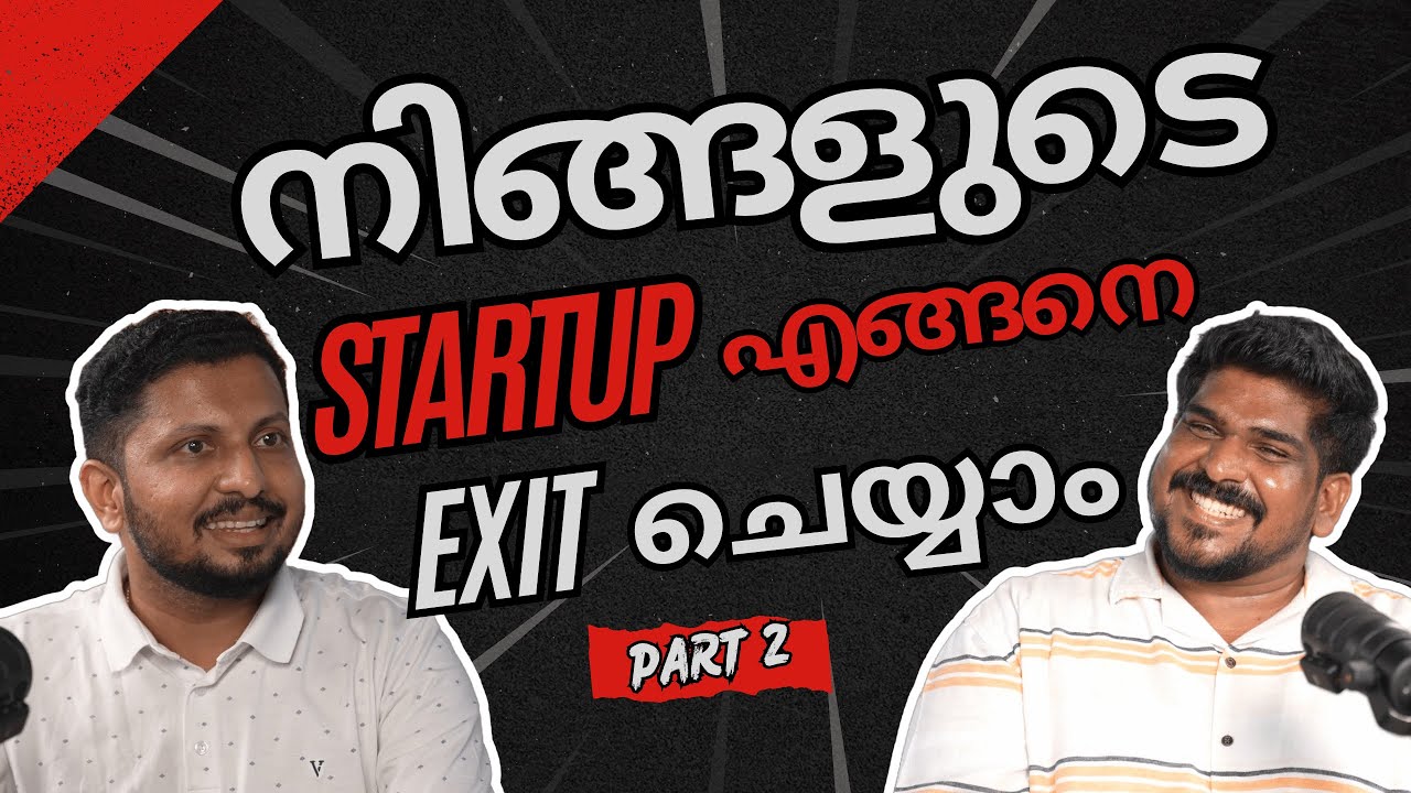 How to Exit Your Startup Successfully with Arjun Pillai | Part 2 - YouTube