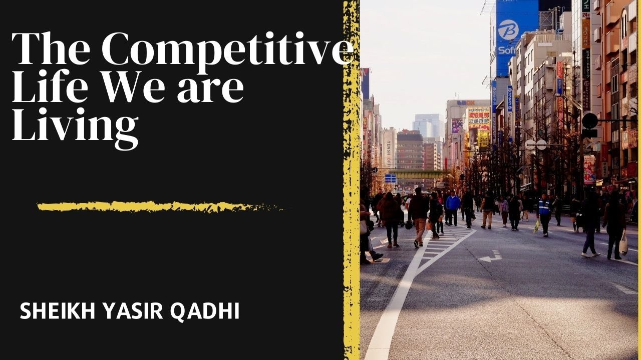 The Competitive Life We are Living - YouTube