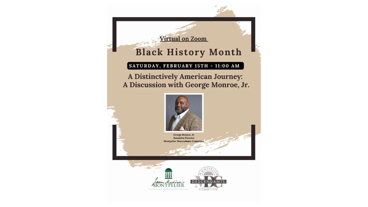 A Distinctively American Journey: A Discussion with George Monroe. Jr ...