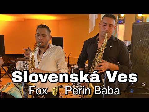 Slovenská Ves - Fox 🎷& Perin Baba Svadba Leo & Kristinka Pavlovce Nad Uhom 3 Aug 2025 