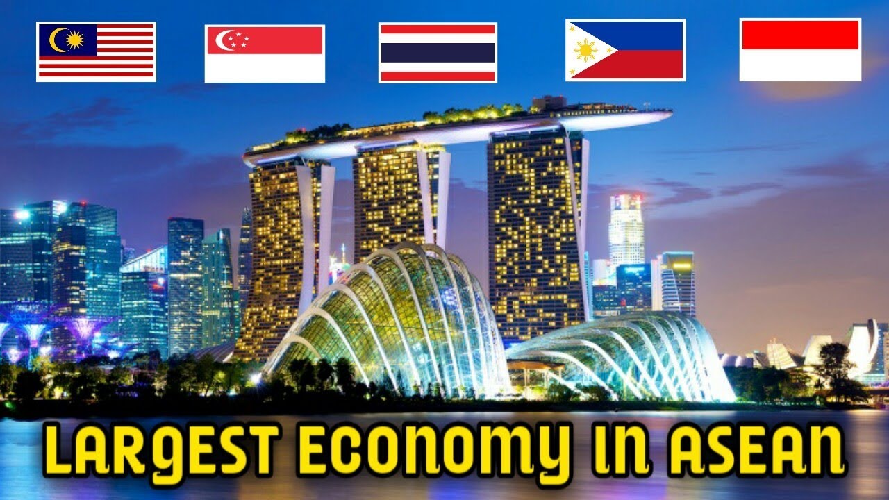 Top 5 Largest Economies In Southeast Asia (ASEAN) 2018 - YouTube