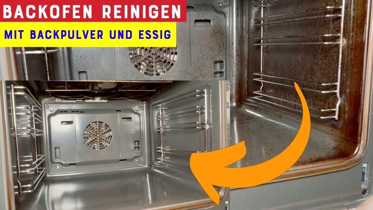Backofen reinigen mit Backpulver und Essig / schnell und einfach - YouTube