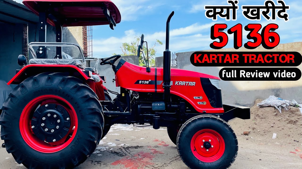 Kartar 5136 plus tractor review || New model 2024 kartar 5136 review by ...