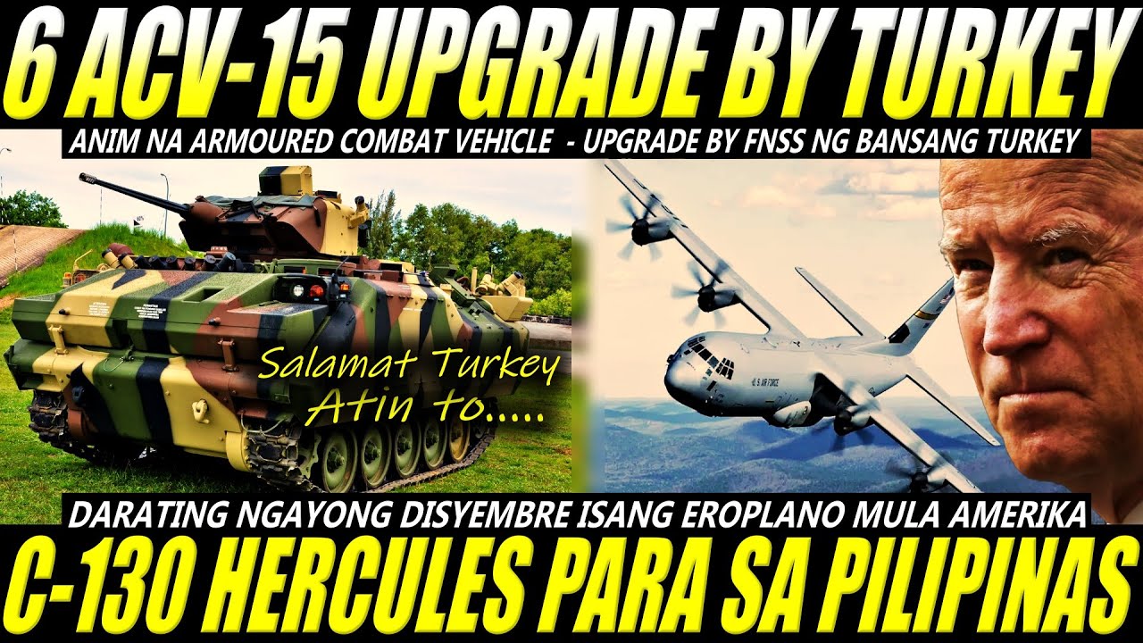 TURKEY INAARMASAN ANG PH ARMY, SIX ACV-300 UPGRADE BY TURKEY, C-130 ...